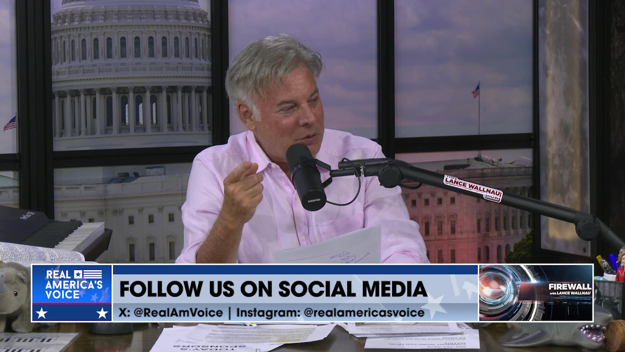 Firewall with Lance Wallnau - Real America's Voice News